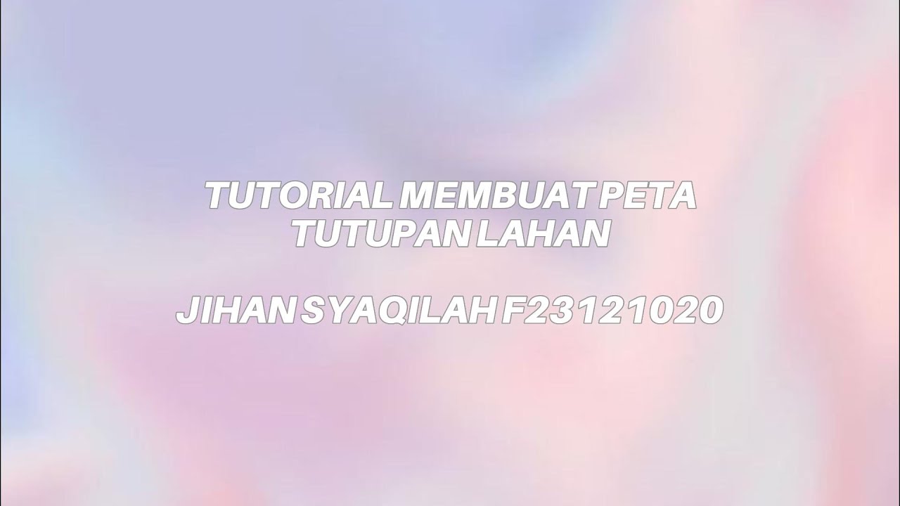 Tutorial Membuat Peta Tutupan Lahan Menggunakan Aplikasi Envi - YouTube