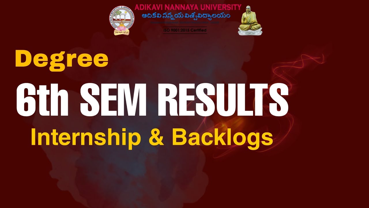 AKNU DEGREE 6TH SEM INTERNSHIP AND BACKLOG RESULTS 2024 | ADIKAVI ...