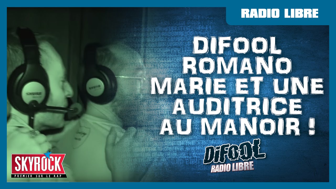 Difool, Romano, Marie & Inès au Manoir de Paris #LaRadioLibre - YouTube