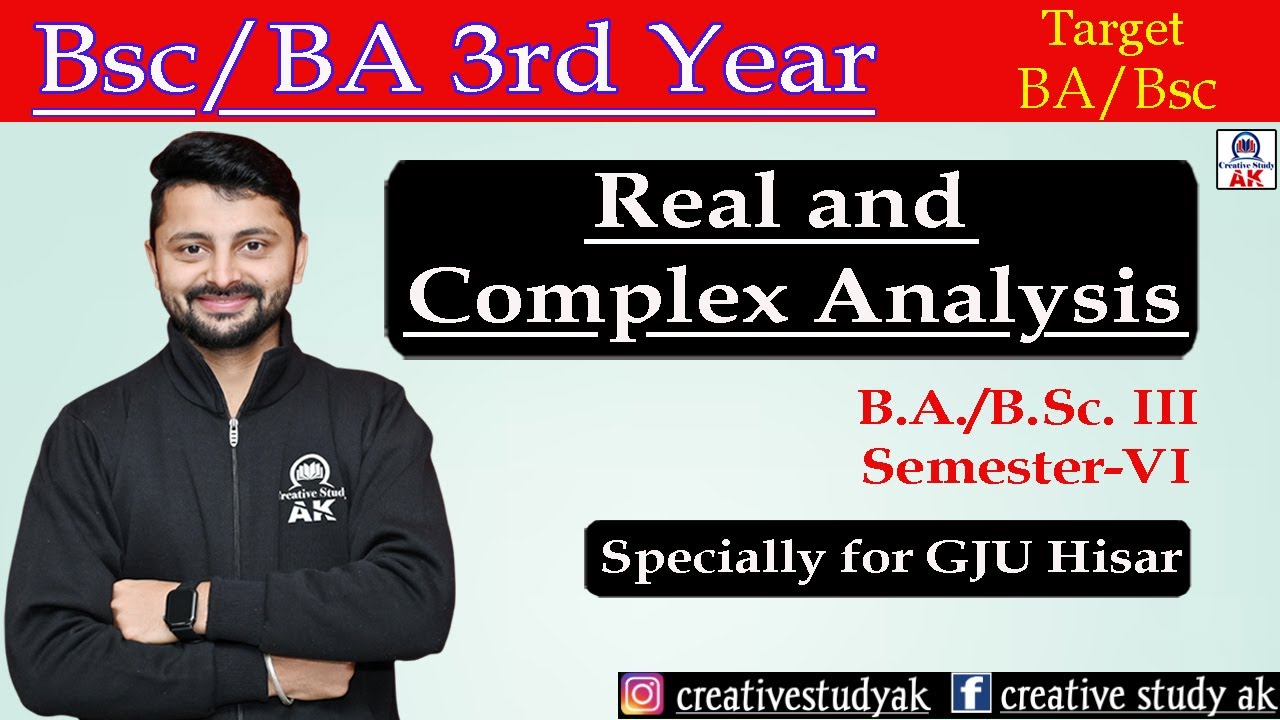 Real and Complex Analysis | Bsc/BA 6th Sem Math | Math Gju Hisar | By Ak - YouTube