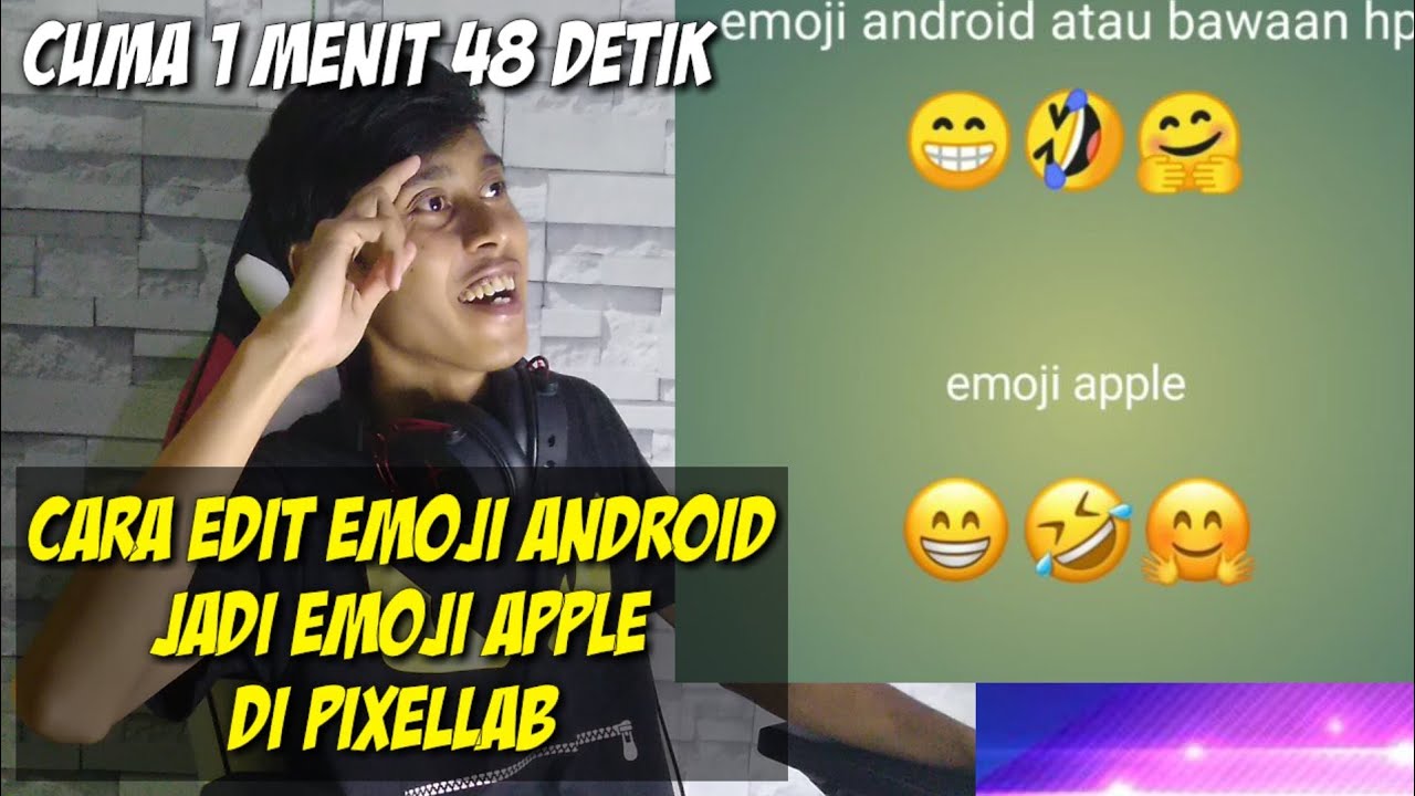 Cara Edit Emoticon Android Menjadi Apple Cuma Pake Handphone Gak Sampe ...