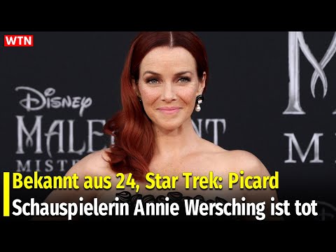 Bekannt aus 24, Star Trek: Picard Schauspielerin Annie Wersching ist tot