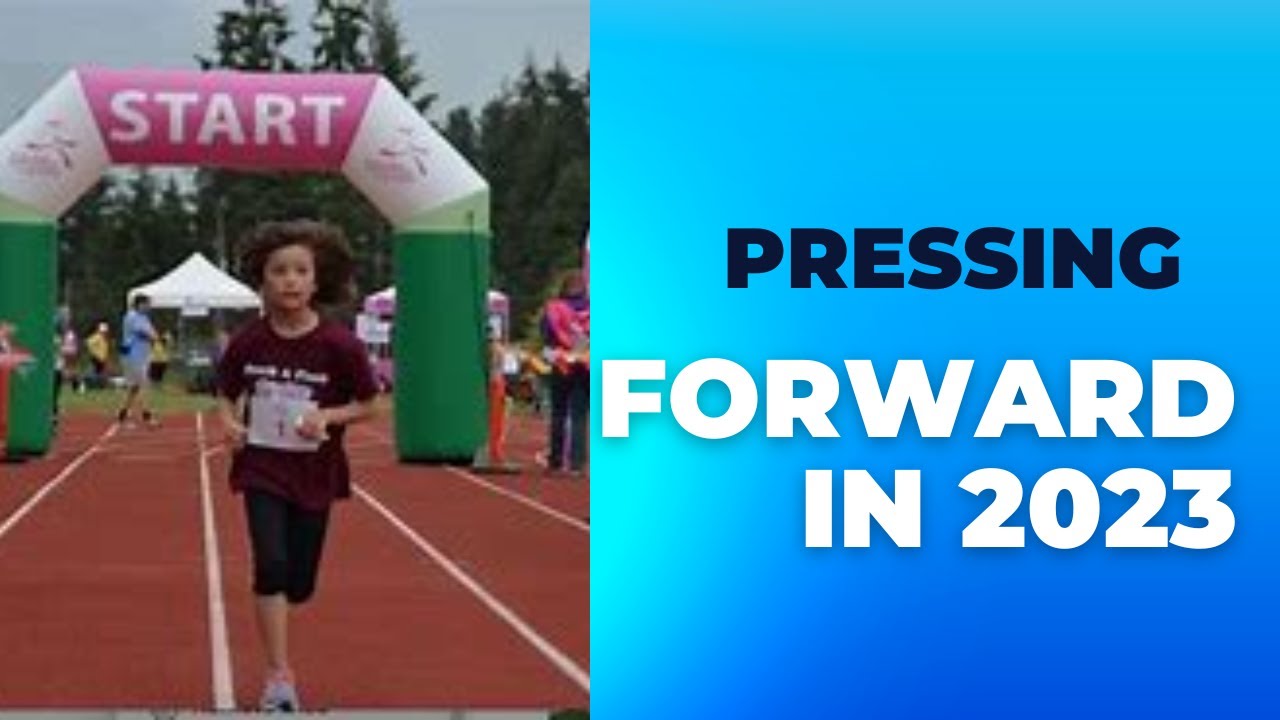 Pressing Forward in 2023 - YouTube