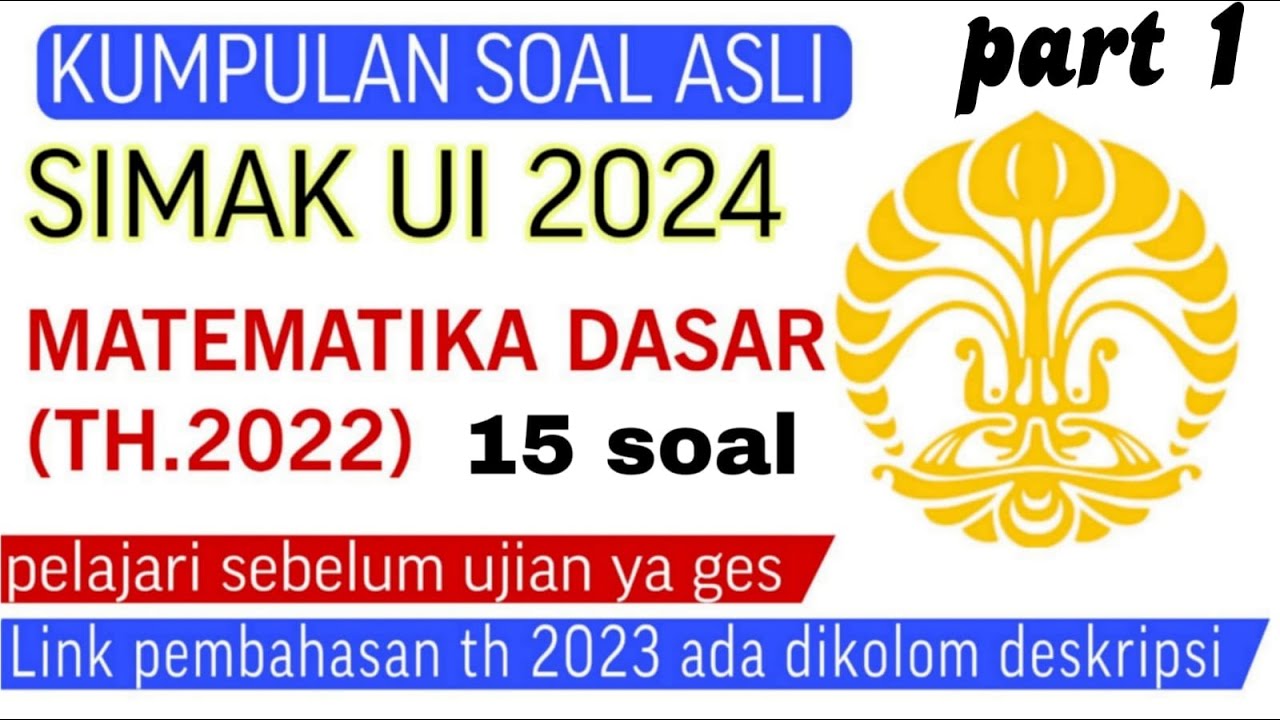 SOAL ASLI SIMAK UI MATEMATIKA DASAR 2022 part 1 (1-5) - YouTube