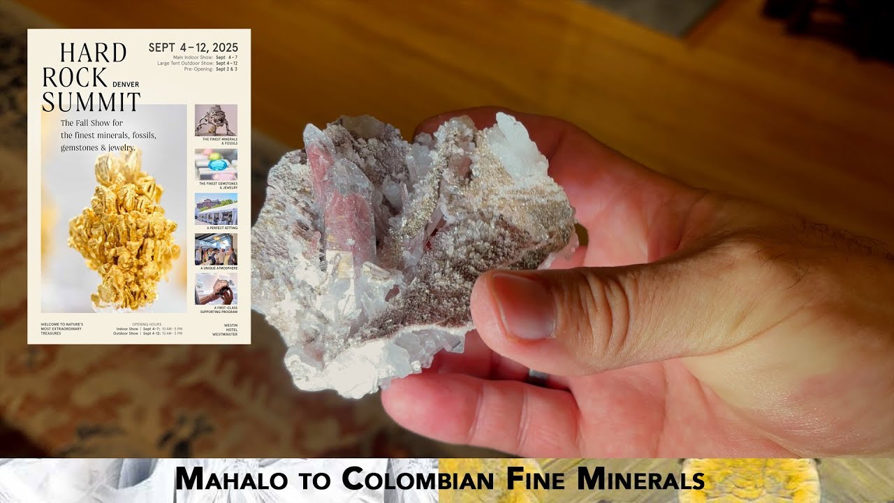 Mahalo to Colombian Fine Minerals - 2025 HardRock Summit - YouTube