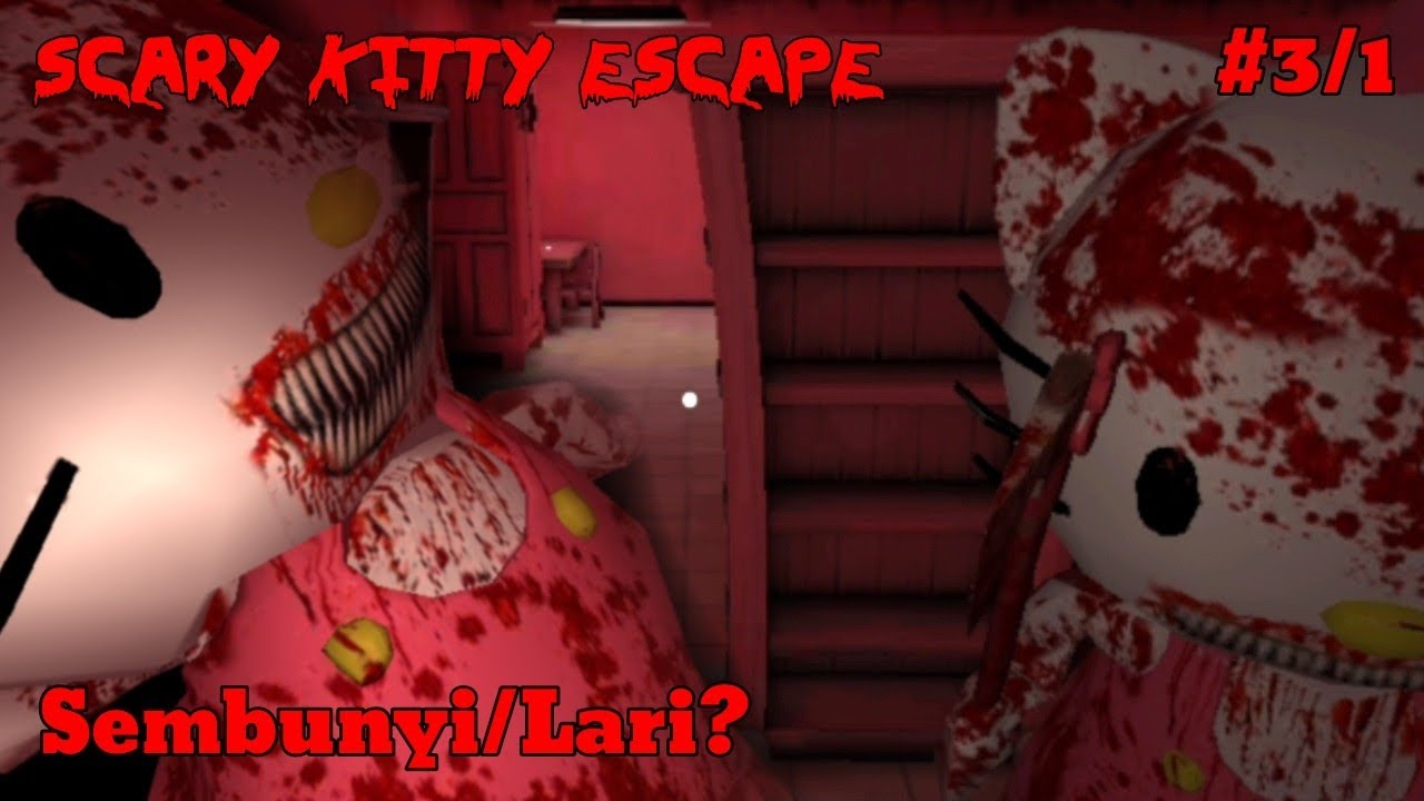 Lebih Baik Sembunyi Kalau Ketemu Hantu Hello Kitty - Scary Kitty Escape ...