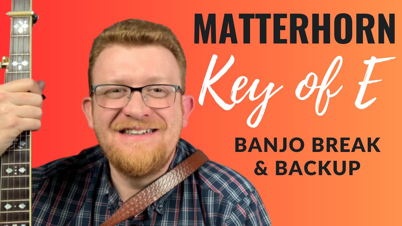 How to Play // Matterhorn // Key of E // Banjo Tutorial - YouTube