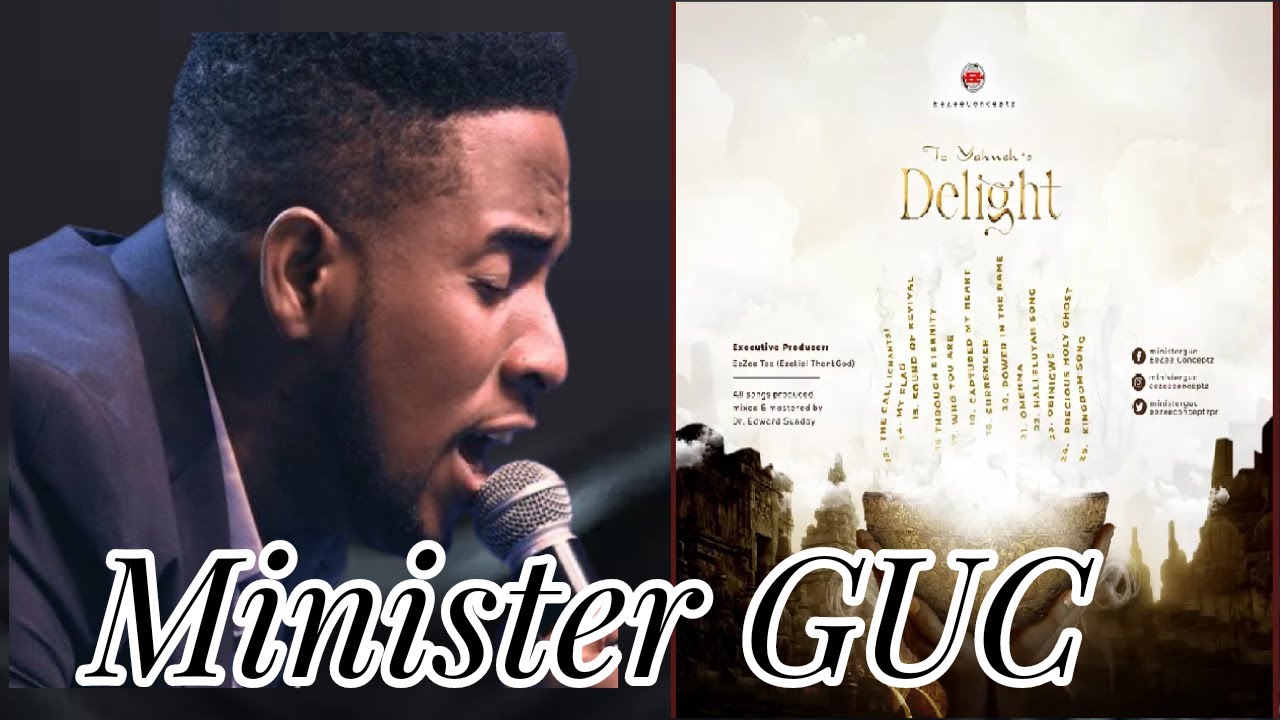 Minister GUC _-_ To Yahweh's Delight Album Merged. - YouTube