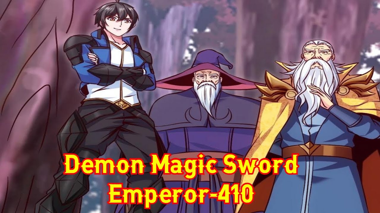 Demon Magic Sword Emperor Chapter 410 English || Demon Magic Sword ...