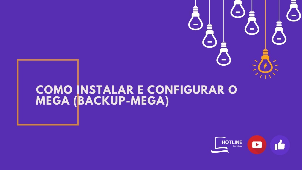 Como Instalar e Configurar o MEGA (Backup-MEGA) | Hotline Tecnologia ...