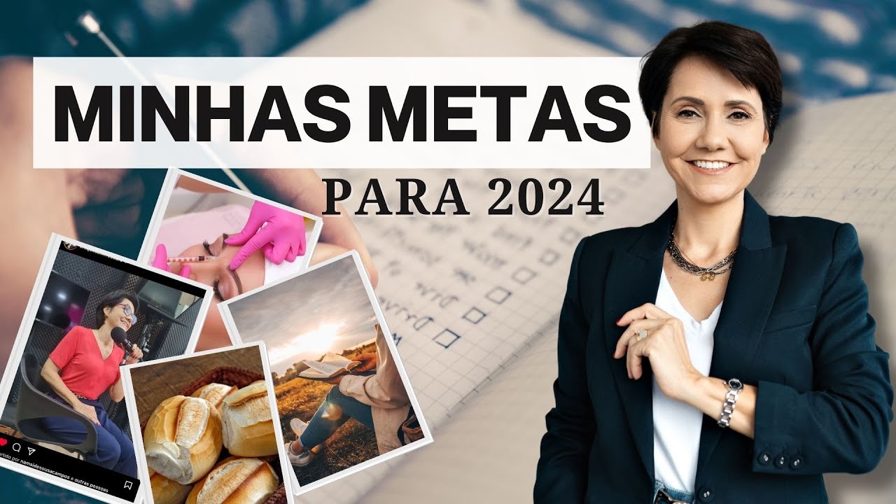 MINHAS METAS PARA 2024 - YouTube