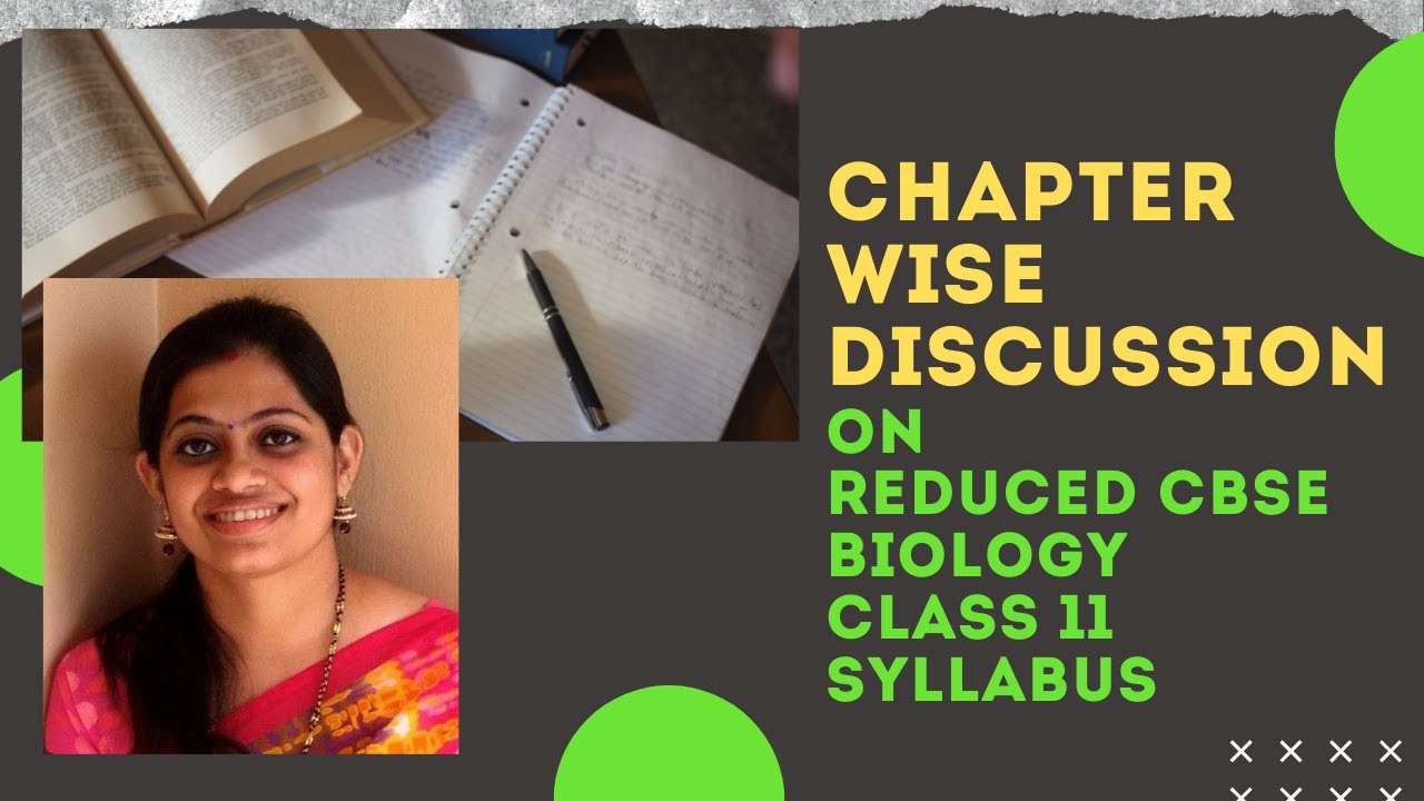Chapter Wise Discussion On Reduced CBSE Class 11 Biology Syllabus I chapter-wise-discussion-on-reduced-cbse-class-11-biology-syllabus-i