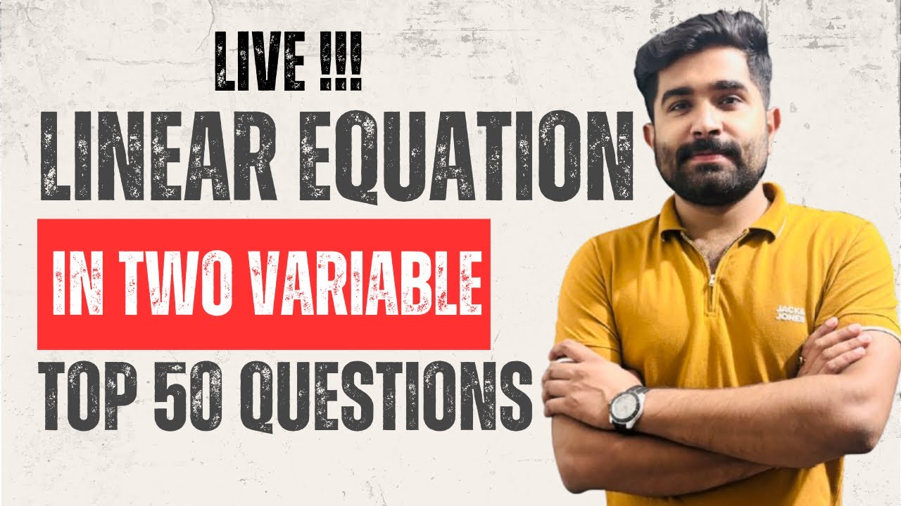 Linear equation in two variable || top 50 questions || class 10th - YouTube