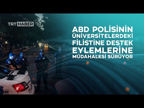 ABD polisi George Washington Üniversitesi'ndeki Filistin'e destek kampını dağıttı