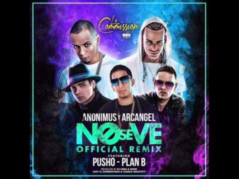 ♥♥no Se Ve Remix Anonimus Ft Arcangel Plan B Pusho Zion And Lennox♥♥ 3304
