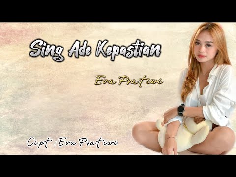 SING ADE KEPASTIAN - EVA PRATIWI official video lyric - YouTube