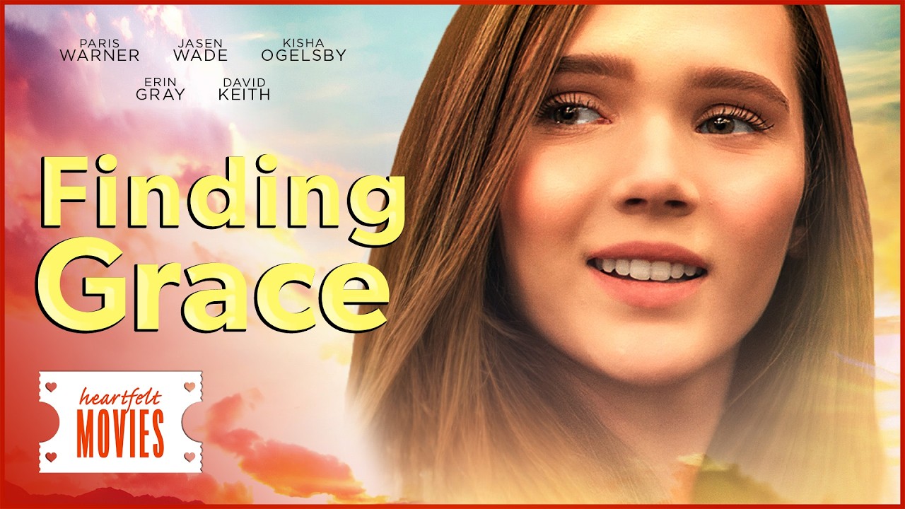 Finding Grace | Faith Family Drama Movie HD | Heartfelt Movies - YouTube