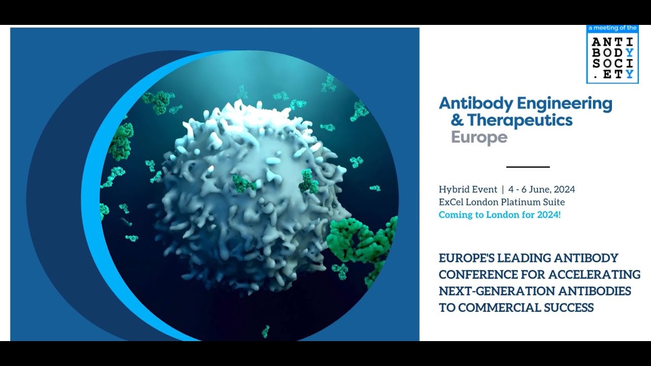 Antibody Engineering & Therapeutics Europe 2024 - YouTube