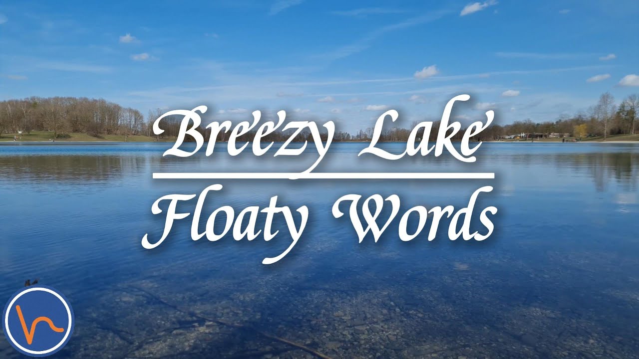 Breezy lake with birds singing and a Poem - YouTube