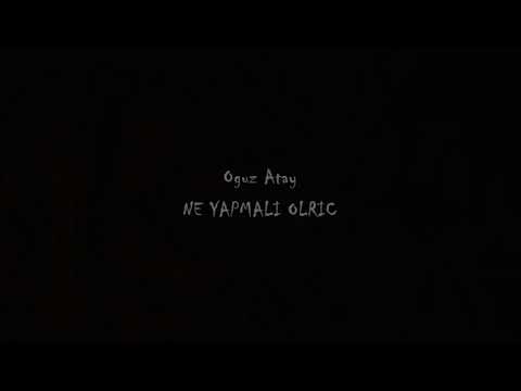 Oğuz Atay - Ne Yapmalı Olric