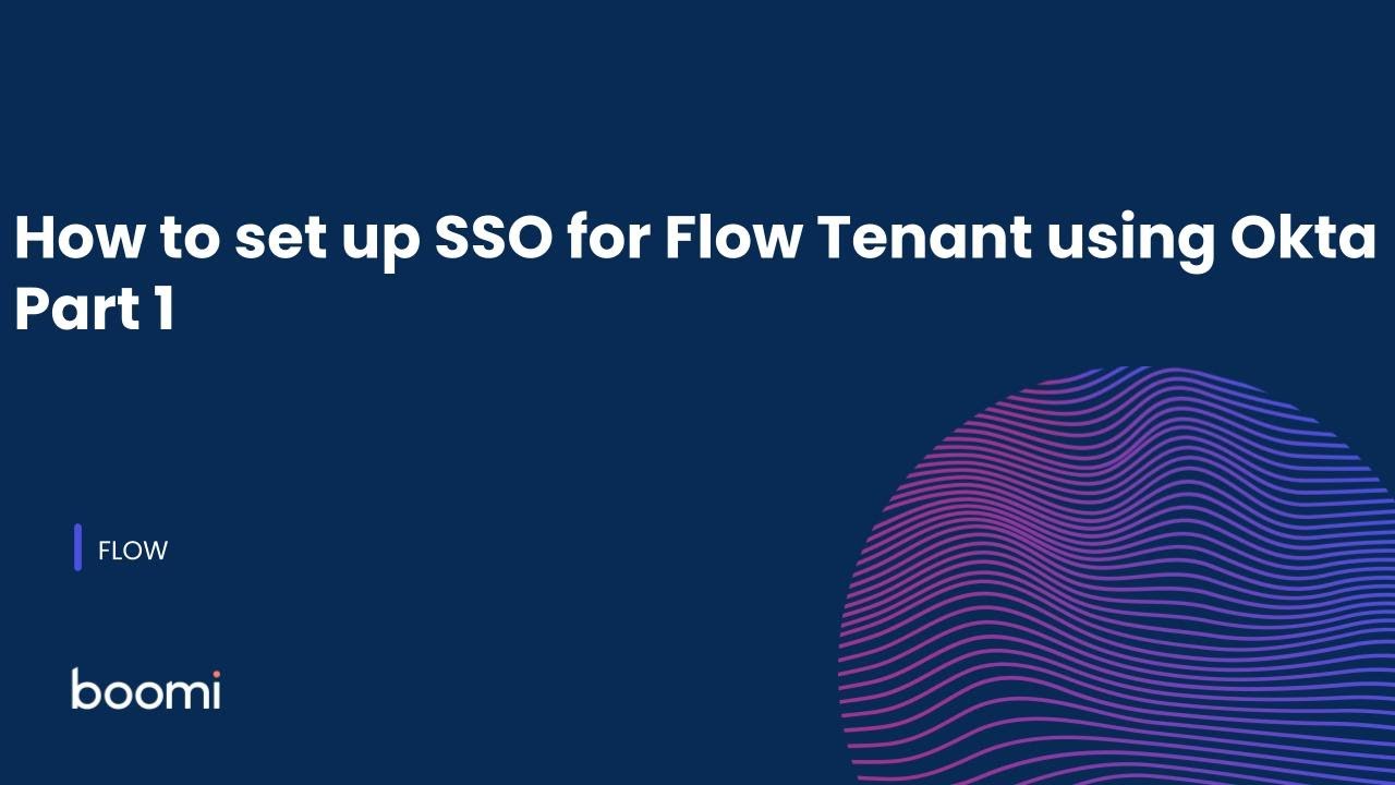 How to set up SSO for Flow Tenant using Okta Part 1 - YouTube