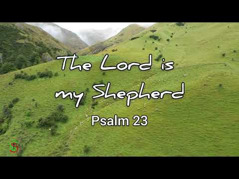 PSALM 23, MEDITATING WHO GOD IS, 30minutes (@securedinhim) - YouTube