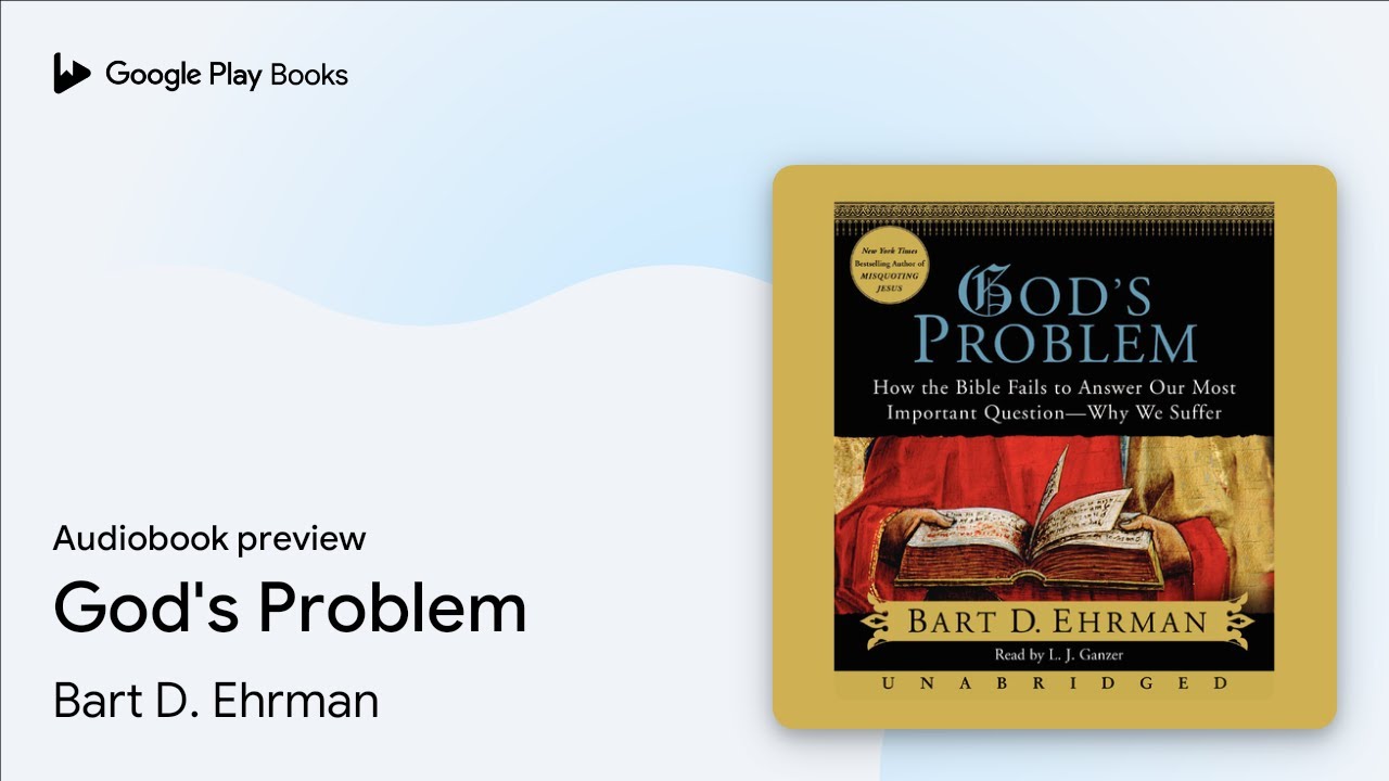 God's Problem by Bart D. Ehrman · Audiobook preview - YouTube