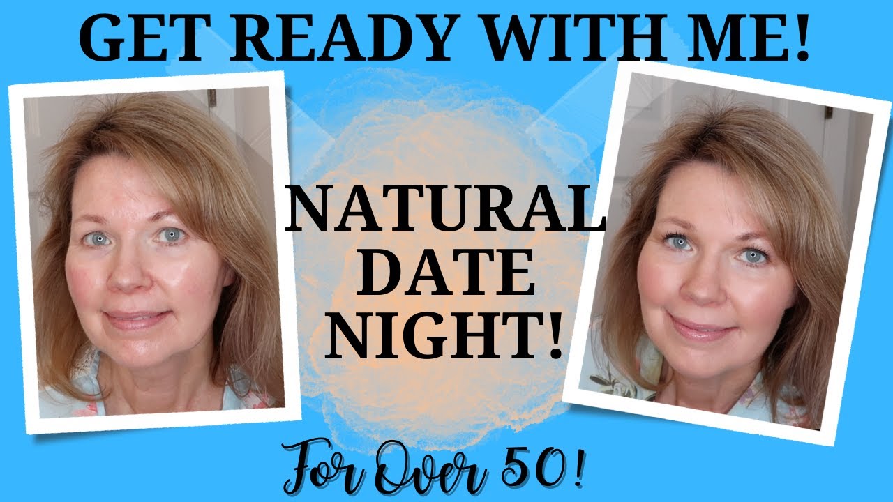 Get Ready With Me For Date Night!! My Natural Date Night Look For Over ...