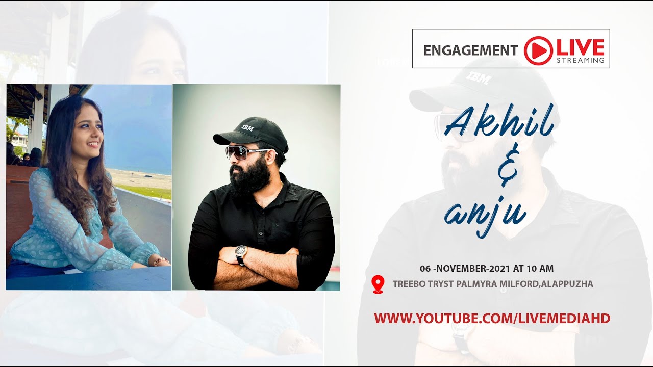 Engagement ceremony Live Webcast of AKHIL & ANJU - YouTube