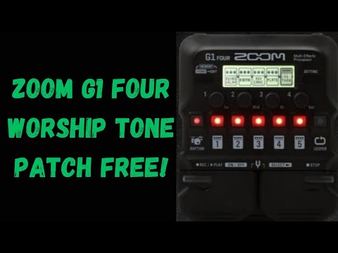 ZOOM G1 FOUR WORSHIP TONE AMBIÊNCIA PATCH FREE! 👆🏻 - YouTube