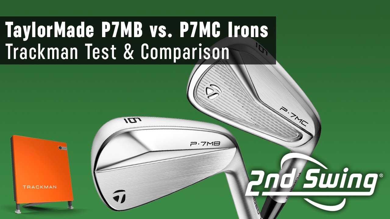TaylorMade P7MB vs. P7MC Irons | Trackman Test & Comparison - YouTube