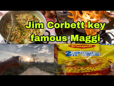 Jim Corbett ki famous Maggi key recipe - YouTube