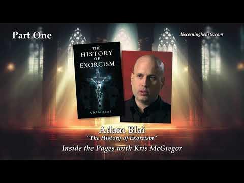 Adam Blai - The History of Exorcism, Part One - Inside the Pages - YouTube