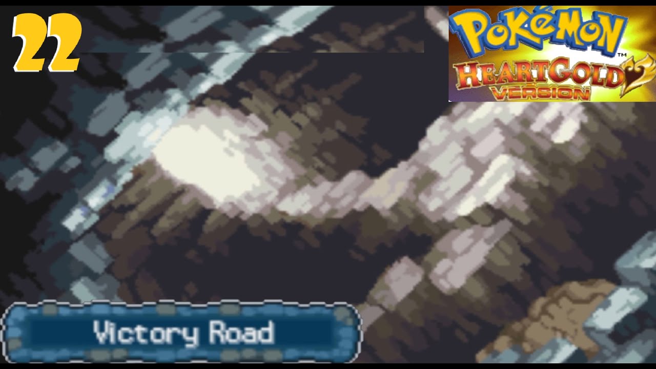 Victory Road of Johto Region #22 Pokemon Heartgold Walkthrough - YouTube