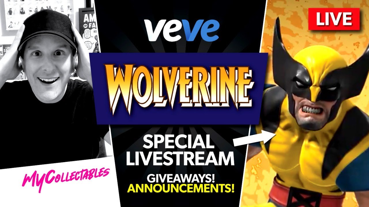SPECIAL LIVESTREAM: Veve Marvel WOLVERINE Post Drop! Giveaways ...