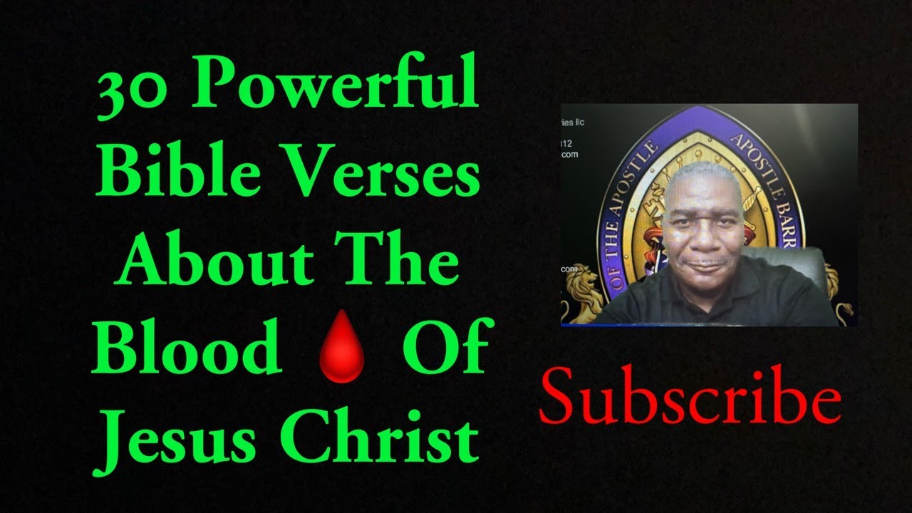 30 Powerful Bible Verses About The Blood Of Jesus Christ - YouTube