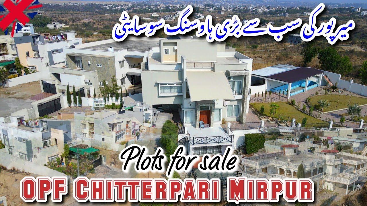 OPF Chitterpari Mirpur Azad Kashmir || Plots for Sale || Mirpur Azad ...