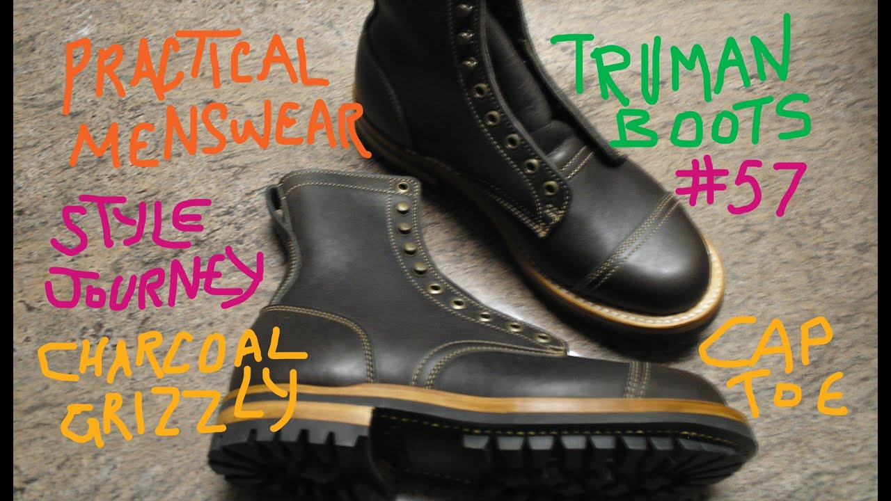 Practical Menswear Style Journey * Chapter 57 : Truman Boots #3 ...