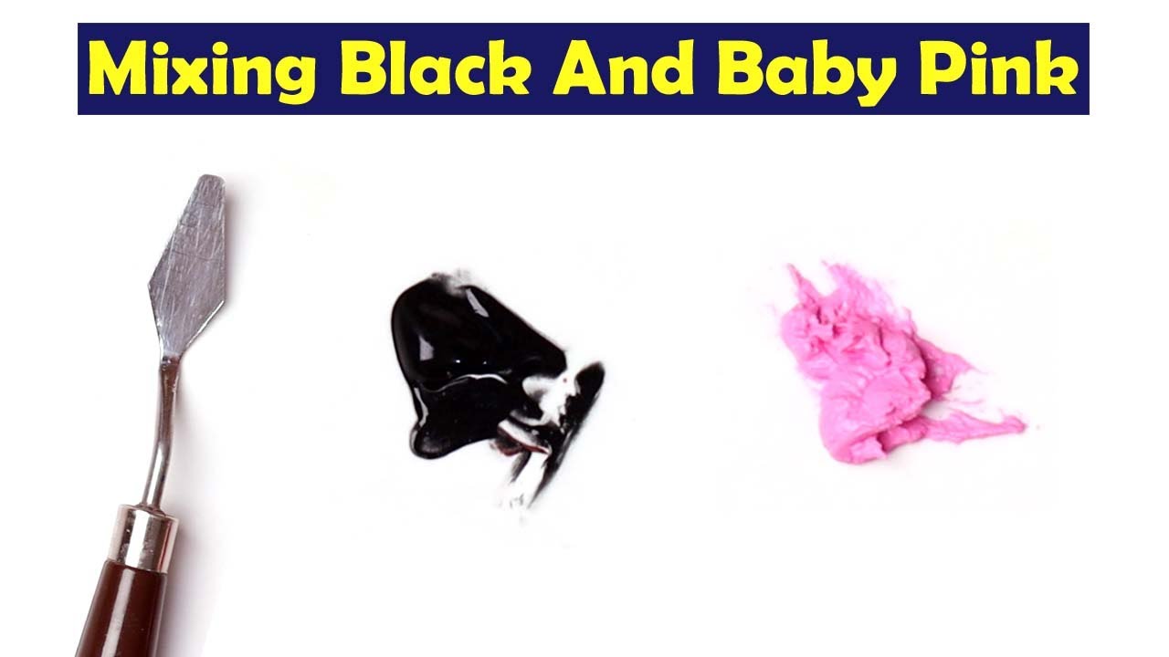 Mixing Black And Baby Pink - What Color Make Black And Baby Pink - Mix ...