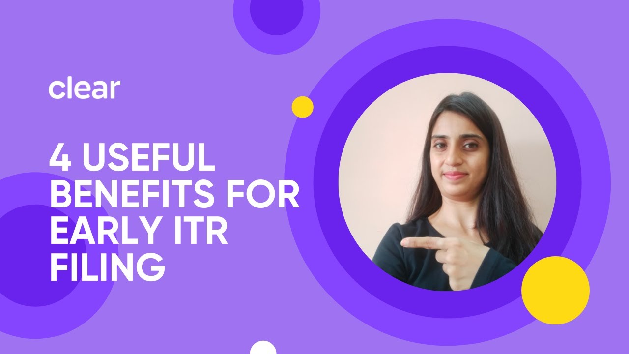 Are There Any Benefits To Filing Your ITR Early?| FY 2022-23 (AY 2023 ...