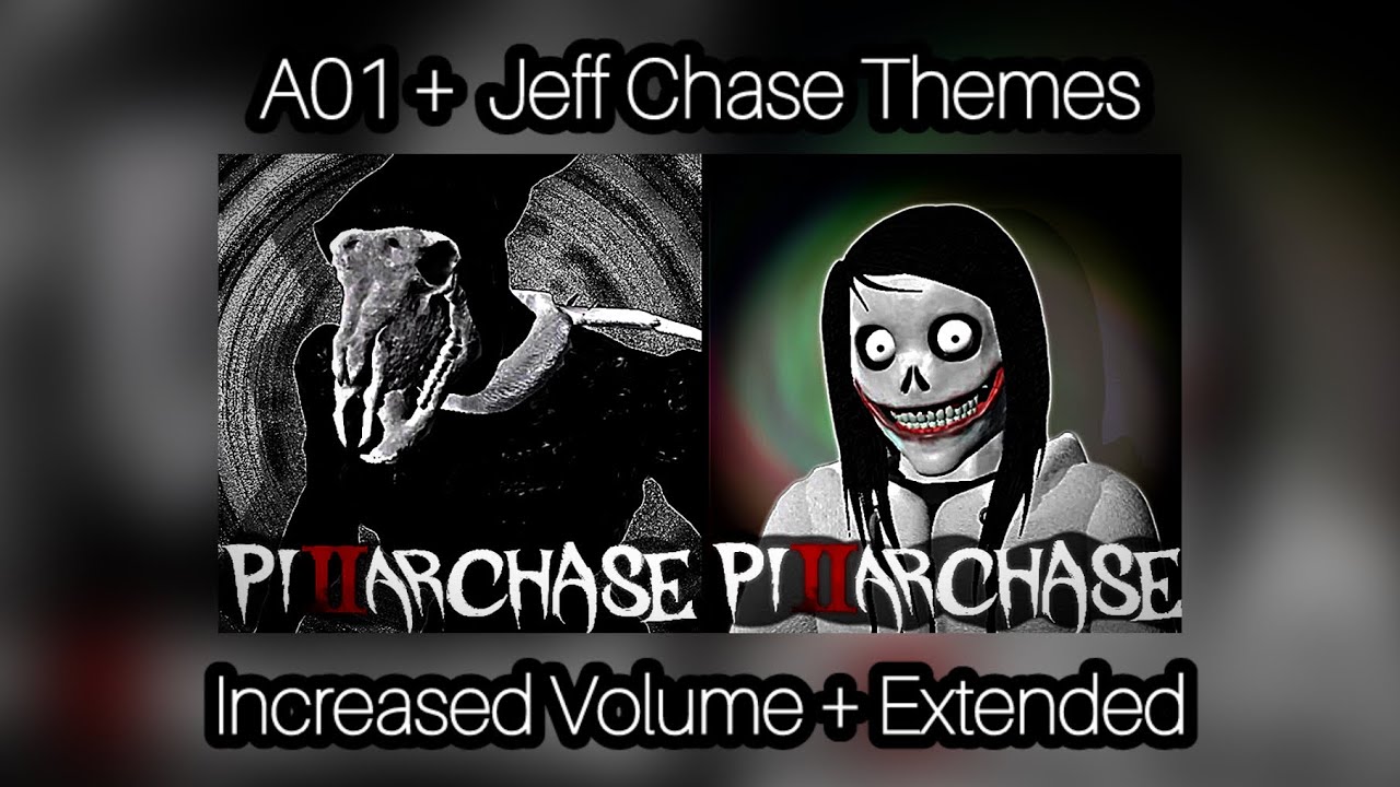 Pillar Chase 2 | A01 + Jeff the Killer Chase Theme (Increased Volume + Extended) - YouTube
