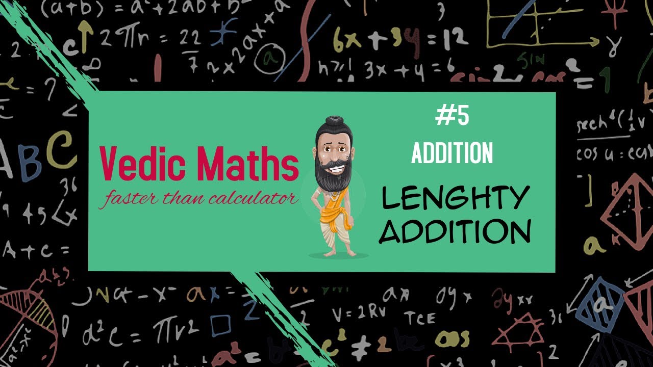 Vedic maths || Lengthy Addition || Easy way to tackle boring Math ...