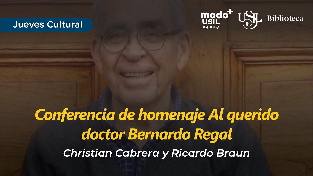 Conferencia de homenaje al querido doctor Bernardo Regal - YouTube