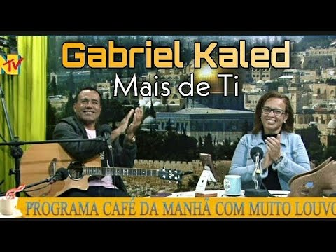 Top!! Gabriel Kaled "Mais de Ti" - YouTube