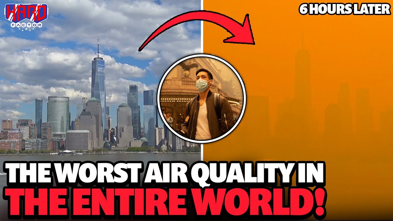 Worst air quality in the WORLD: Canada fires have turned NYC into ...