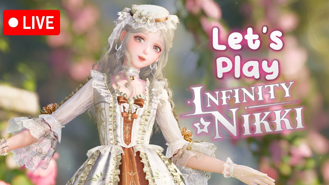 🔴LETS PLAY Infinity Nikki || IM BACK!!! Did ya miss me? :3 - YouTube