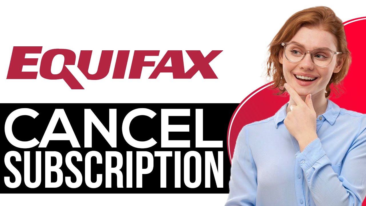 How To Cancel Equifax Subscription (2025) - Full Guide - YouTube