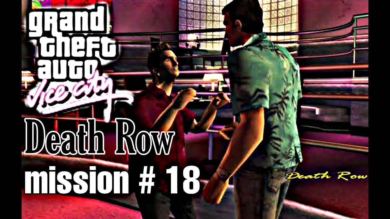 GTA VICE CITY - FAST AND FURIOUS MOD - DEATH ROW - MISSION # 18- HD ...
