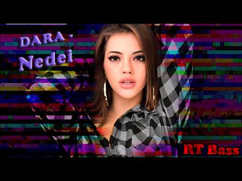 DARA   Nedei [BASS Boost]