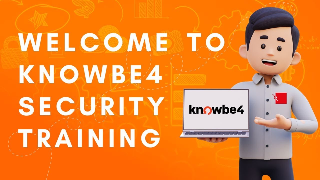 Welcome to KnowBe4 Security Awareness Training - YouTube